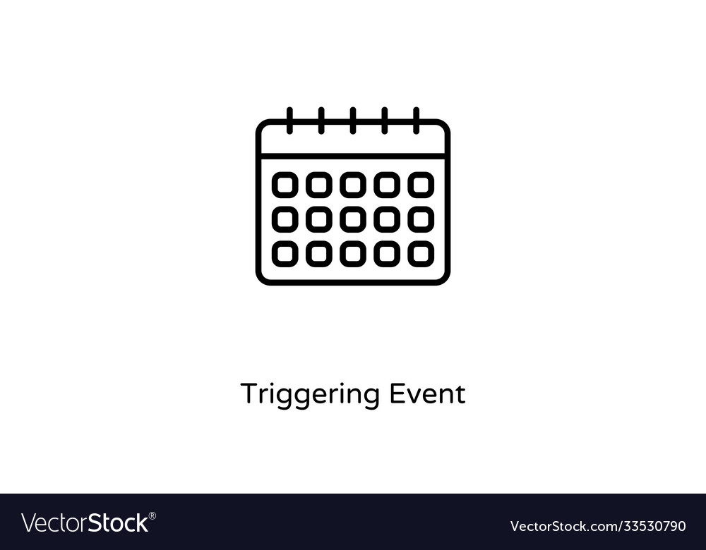 Triggering event Royalty Free Vector Image - VectorStock