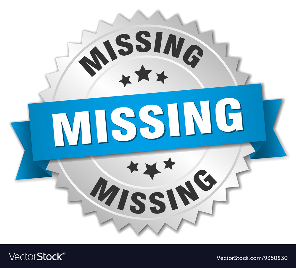 Missing 3d silver badge with blue ribbon Vector Image