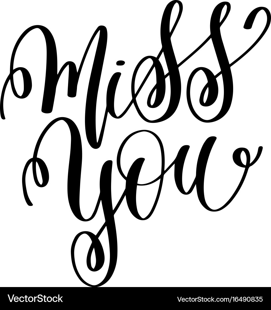 Miss you handwritten typographic poster Royalty Free Vector