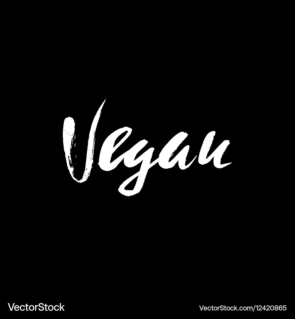 Hand lettered inspirational quote vegan Royalty Free Vector