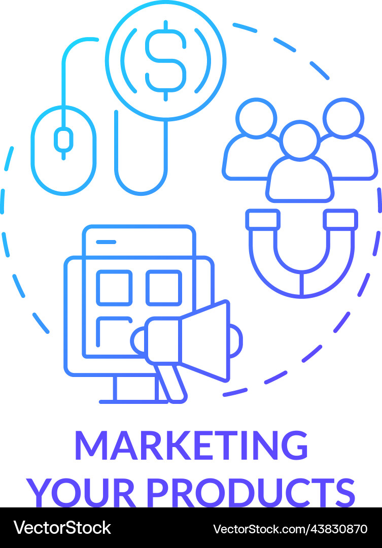 Marketing your products blue gradient concept icon