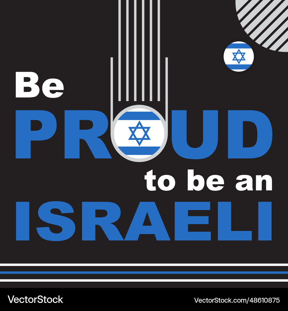 Be proud to a israeli Royalty Free Vector Image