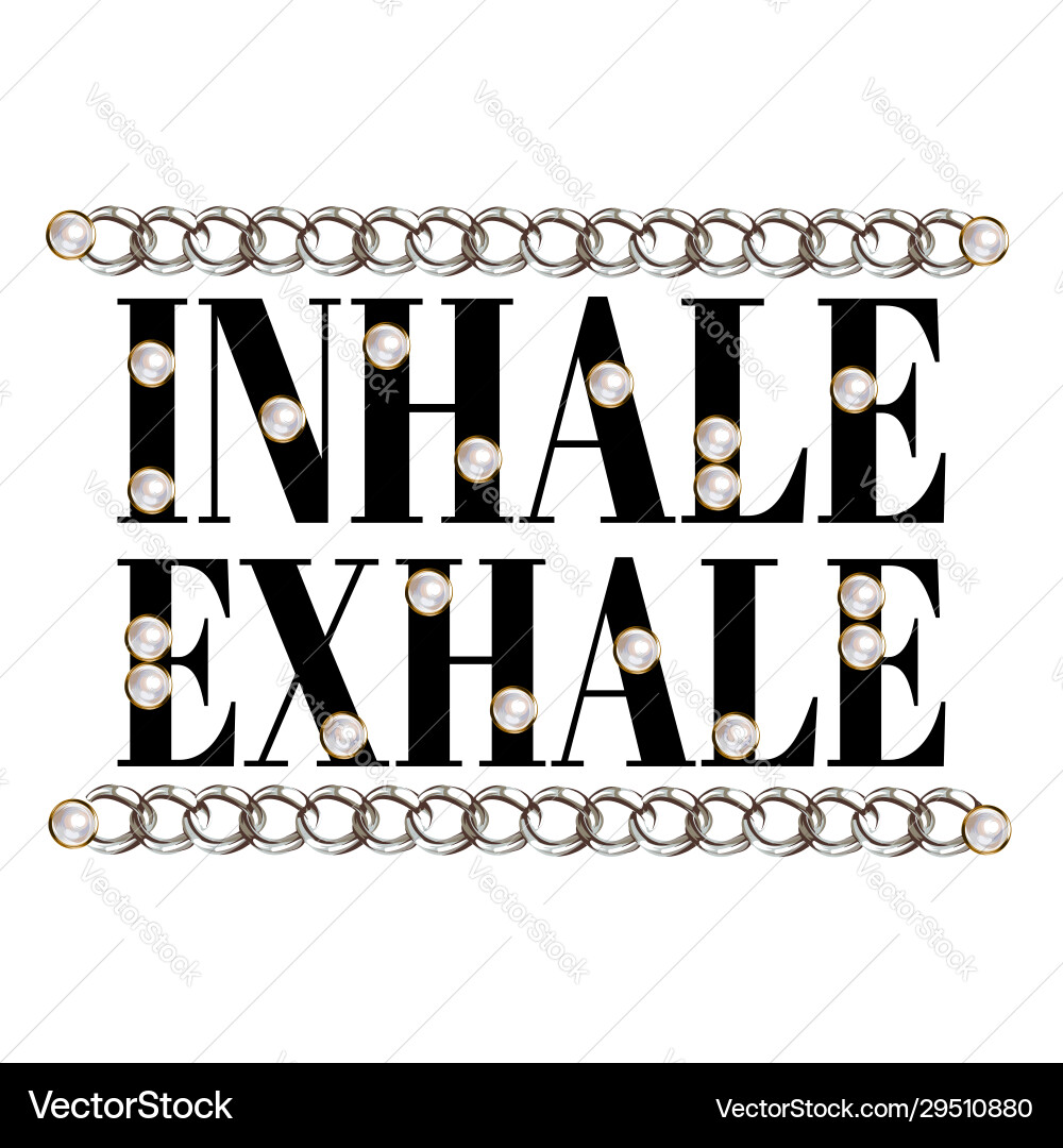 Inhale exhale lettering isolated with realistic Vector Image