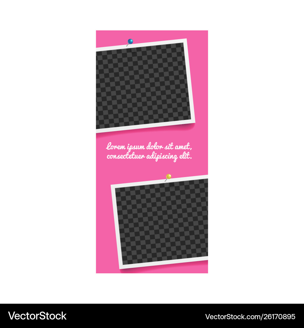 Realistic template and two photo frame for stories