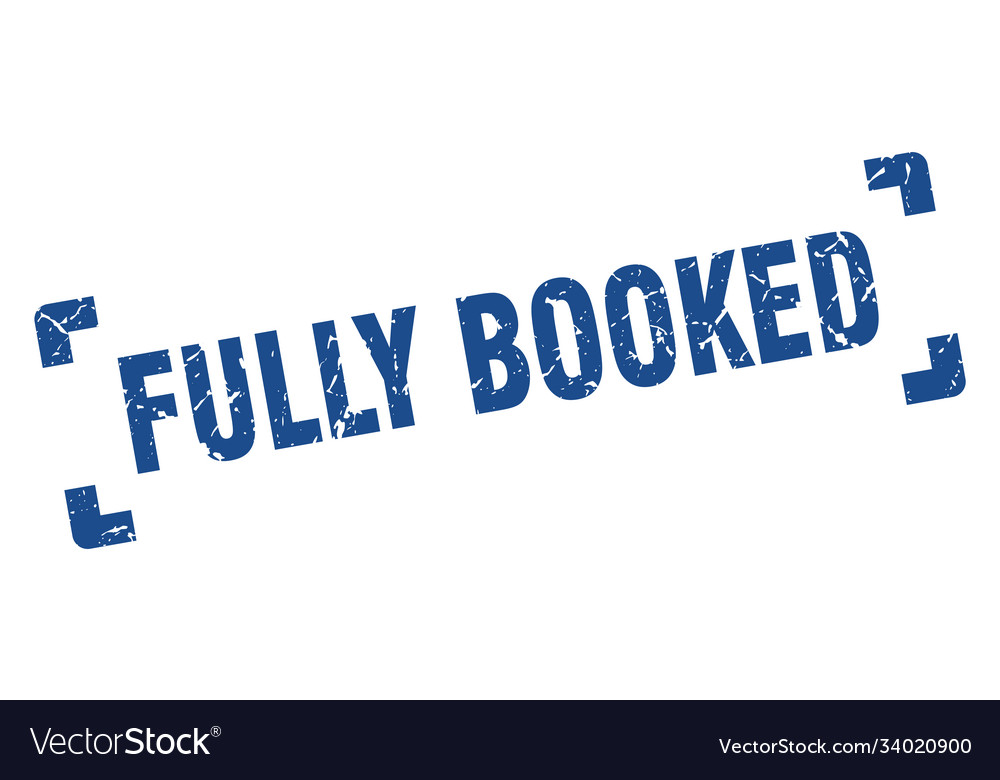 Fully booked stamp square grunge sign isolated Vector Image