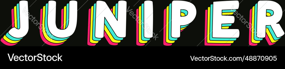 Juniper - retro rainbow typography faded style Vector Image