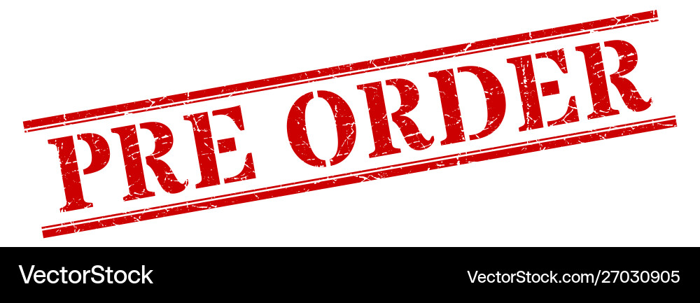 Pre order stamp order square grunge sign Vector Image