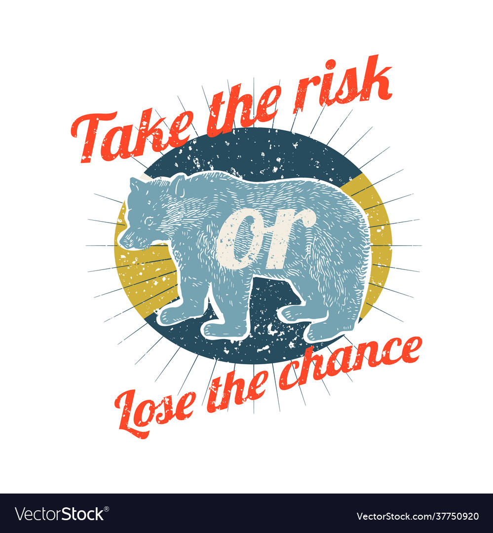 Take risks logo Royalty Free Vector Image - VectorStock