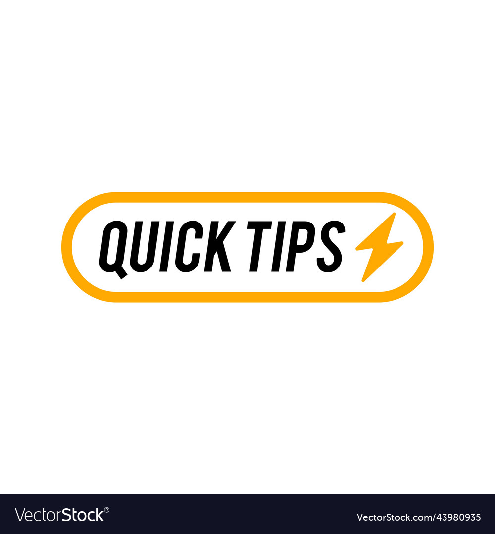 Quick tips icon label advice template post Vector Image