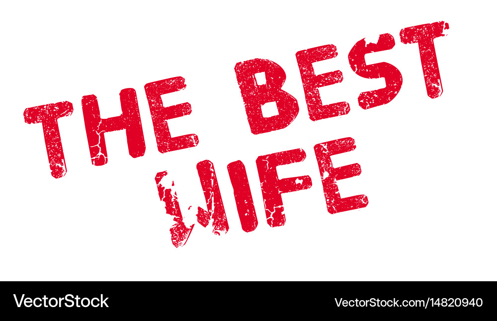 Best wife rubber stamp Royalty Free Vector Image