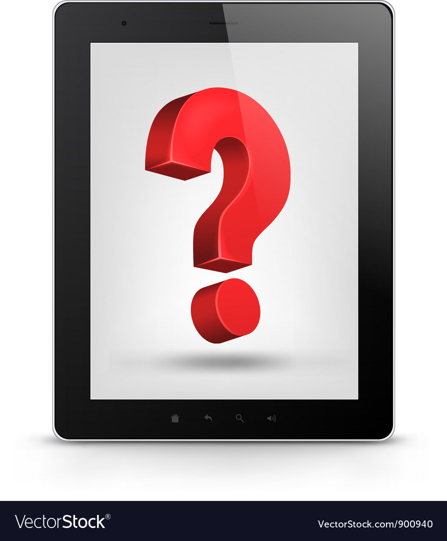 Tablet pc with question mark Royalty Free Vector Image