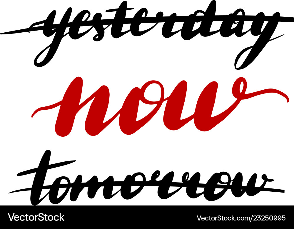 Lettering inscription yesterday Royalty Free Vector Image
