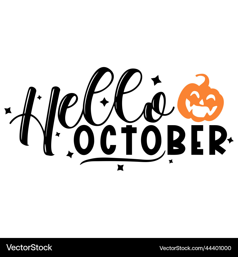 Hello october halloween quote orange pumpkin Vector Image