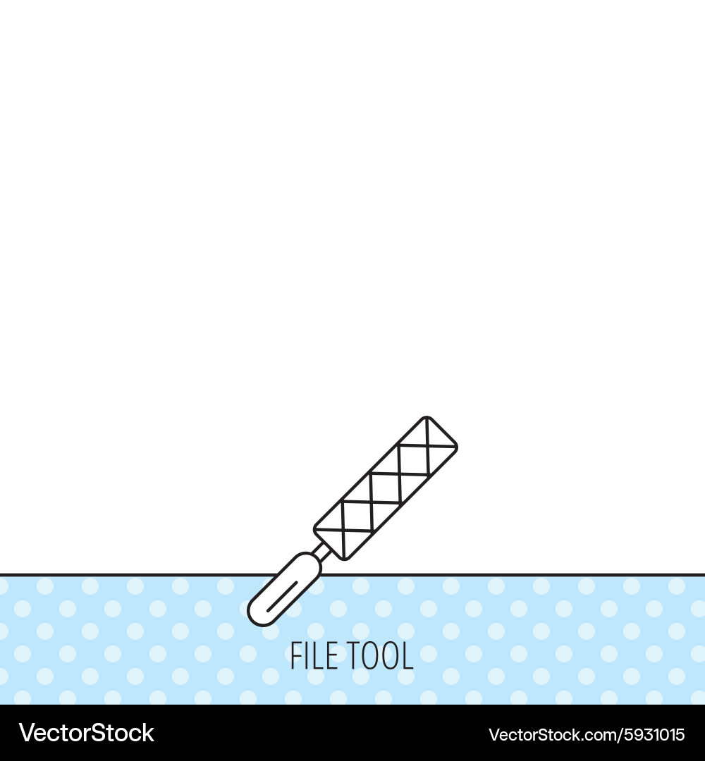 File tool icon carpenter equipment sign Royalty Free Vector