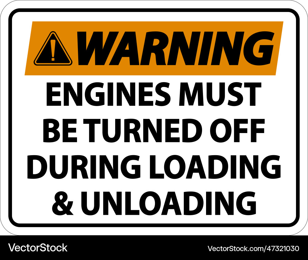 Warning engines must be turned off sign on white Vector Image