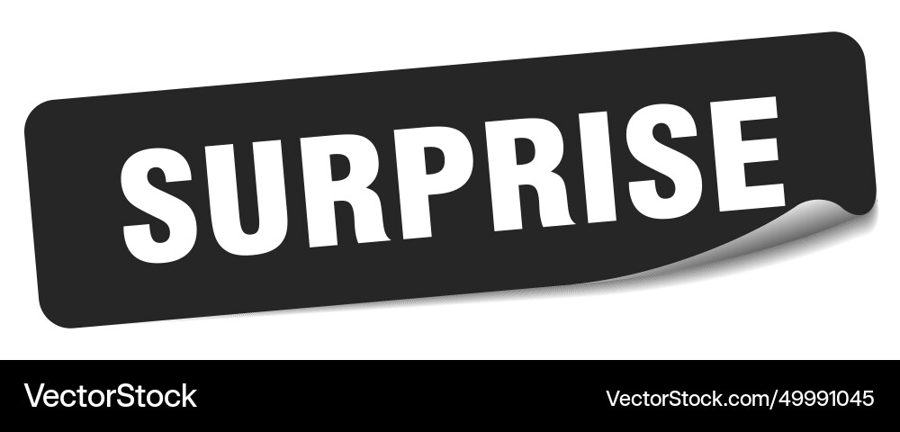 Surprise sticker surprise label Royalty Free Vector Image