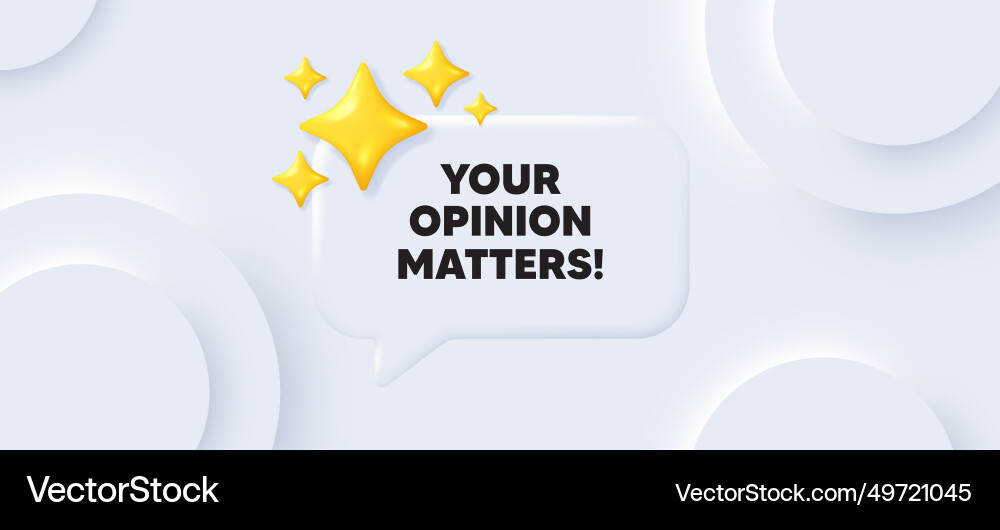 Your opinion matters symbol survey or feedback Vector Image