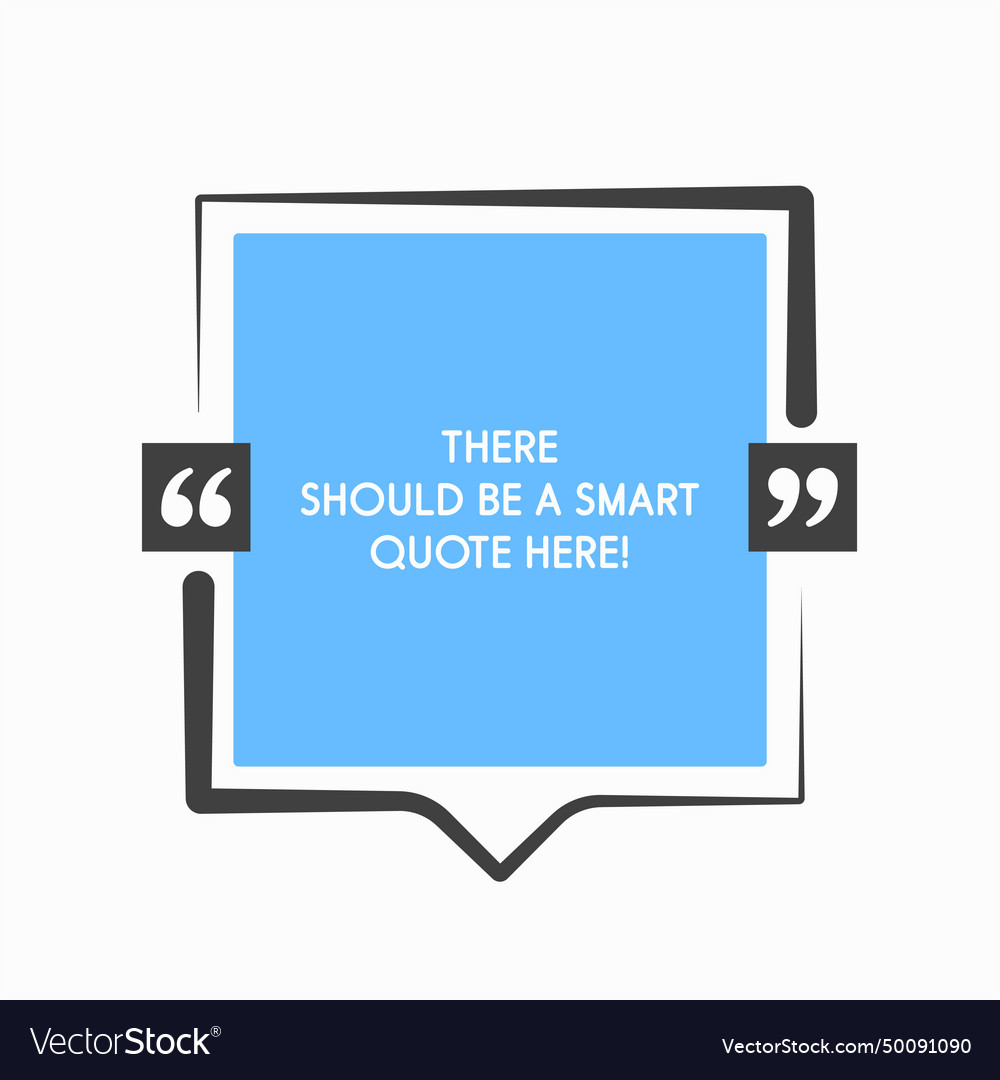 Quote frame blank text boxes message Royalty Free Vector