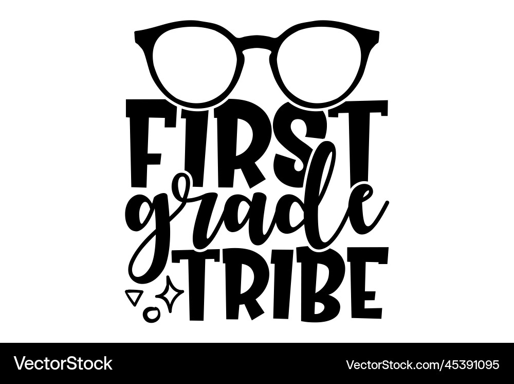 First grade tribe Royalty Free Vector Image - VectorStock