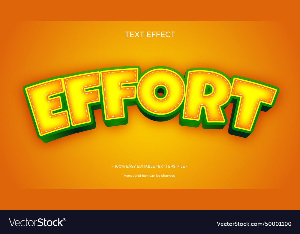 Effort text effect Royalty Free Vector Image - VectorStock