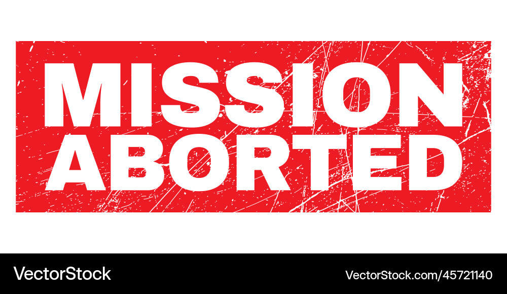 Mission aborted grunge rubber stamp Royalty Free Vector