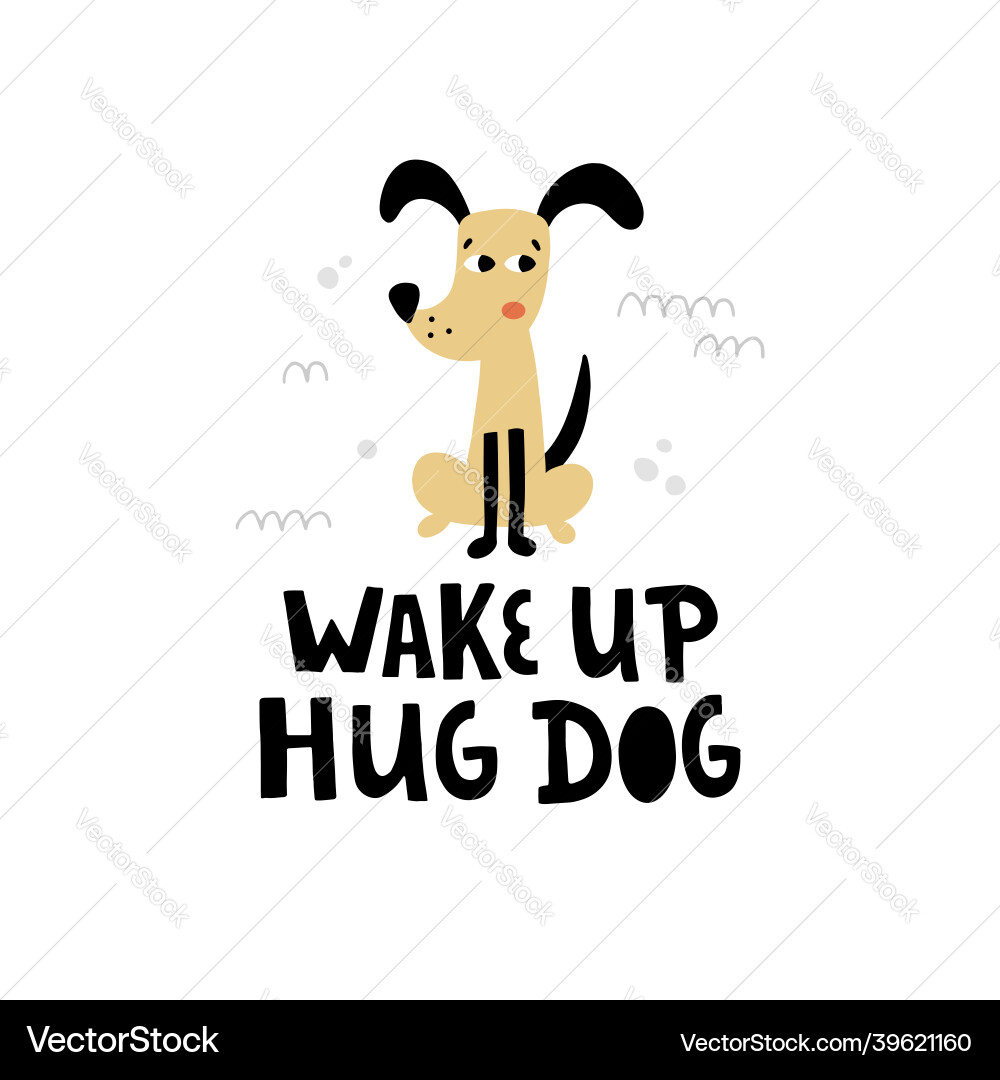 Cute dog and lettering text Royalty Free Vector Image
