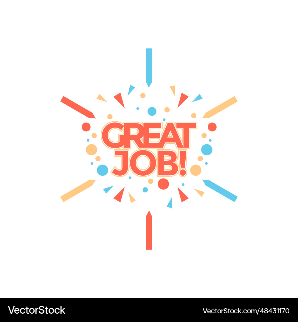 Great job letteringgreat card Royalty Free Vector Image
