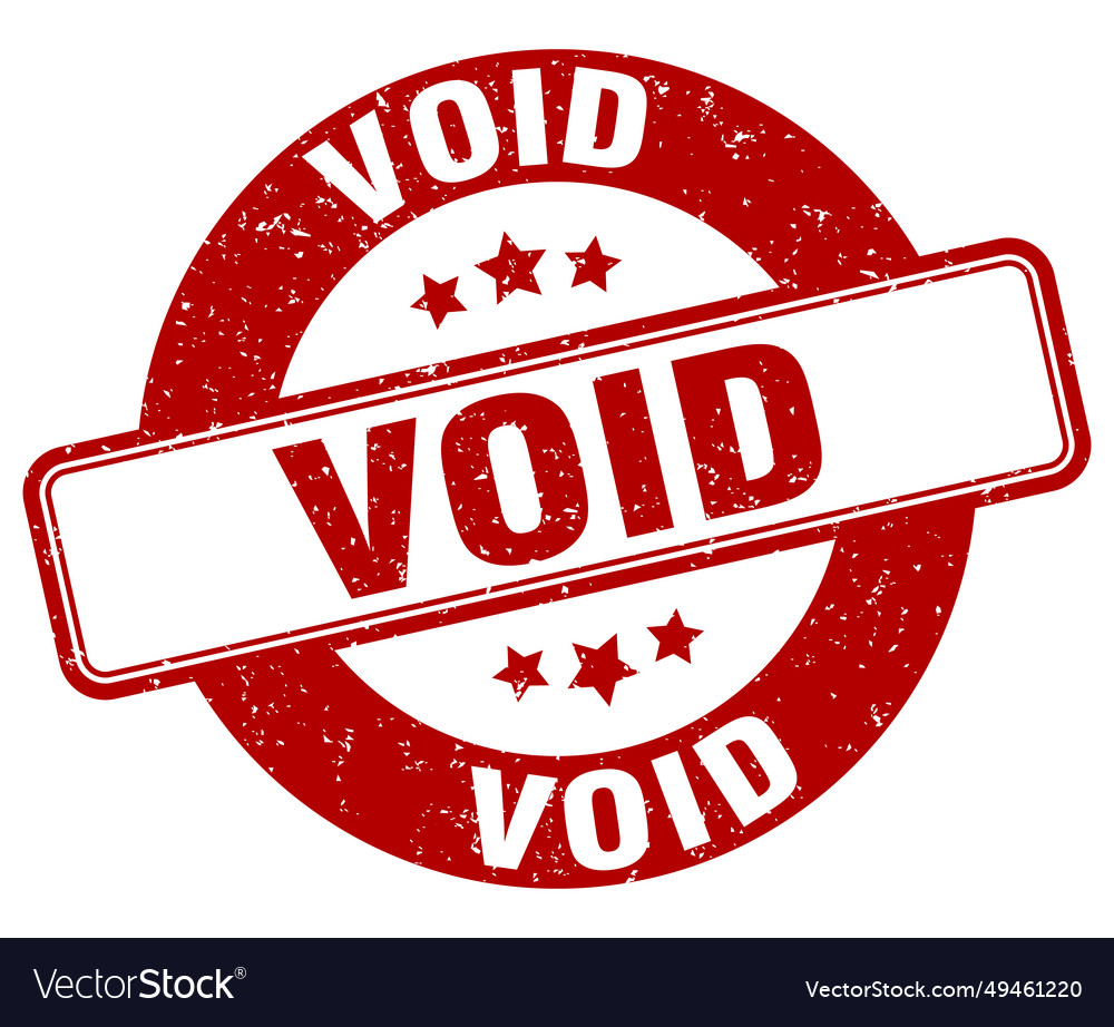 Void stamp label round grunge sign Royalty Free Vector Image