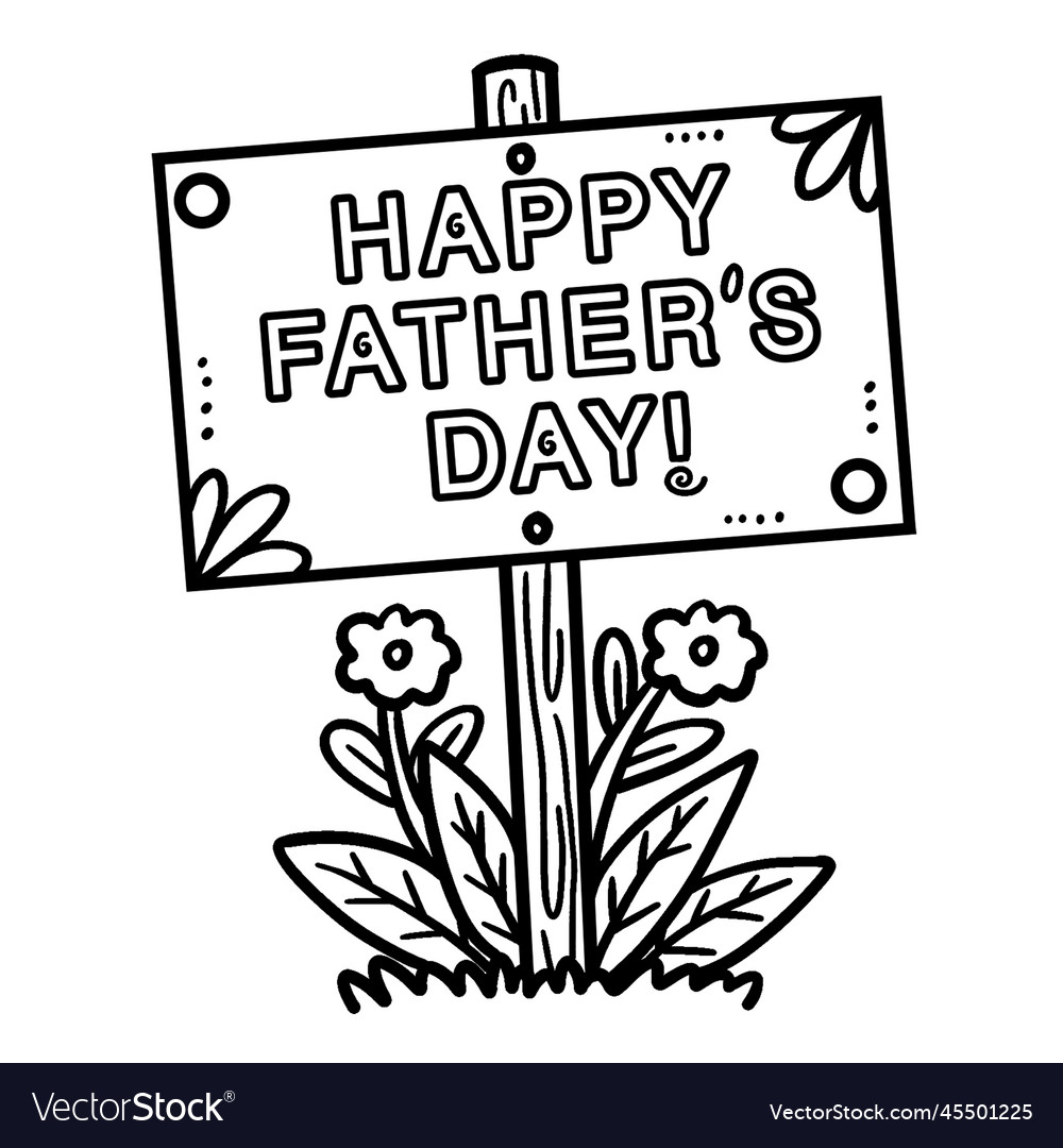 Happy fathers day isolated coloring page for kids Vector Image