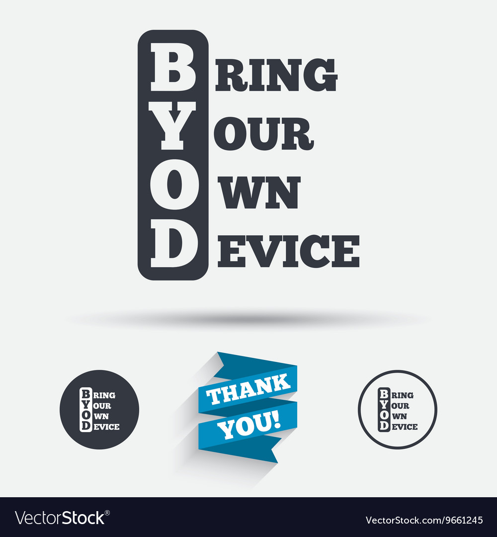 BYOD sign icon Bring your own device symbol Vector Image