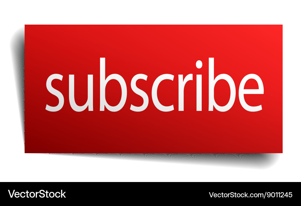 Subscribe red paper sign isolated on white Vector Image