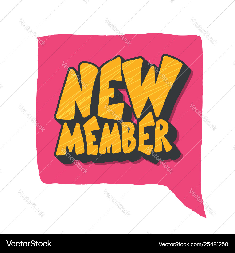 New member quote concept Royalty Free Vector Image