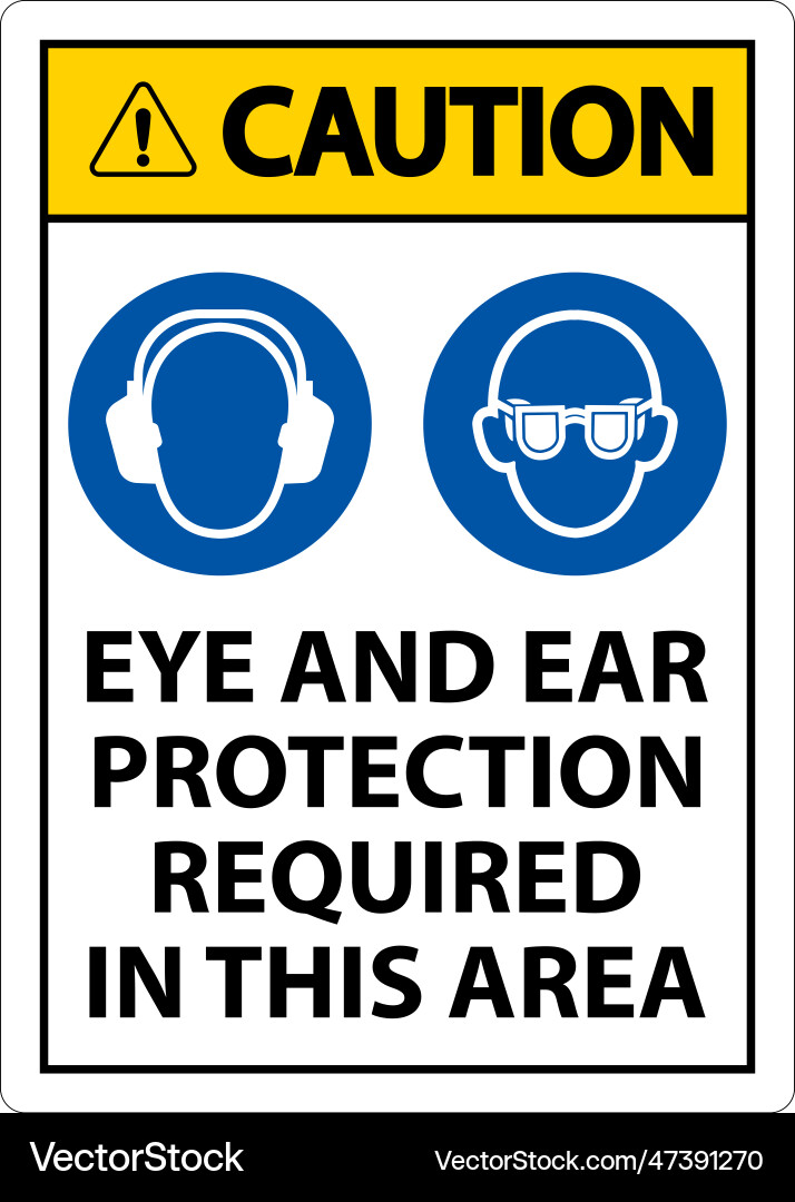Caution eye and ear protection required sign Vector Image