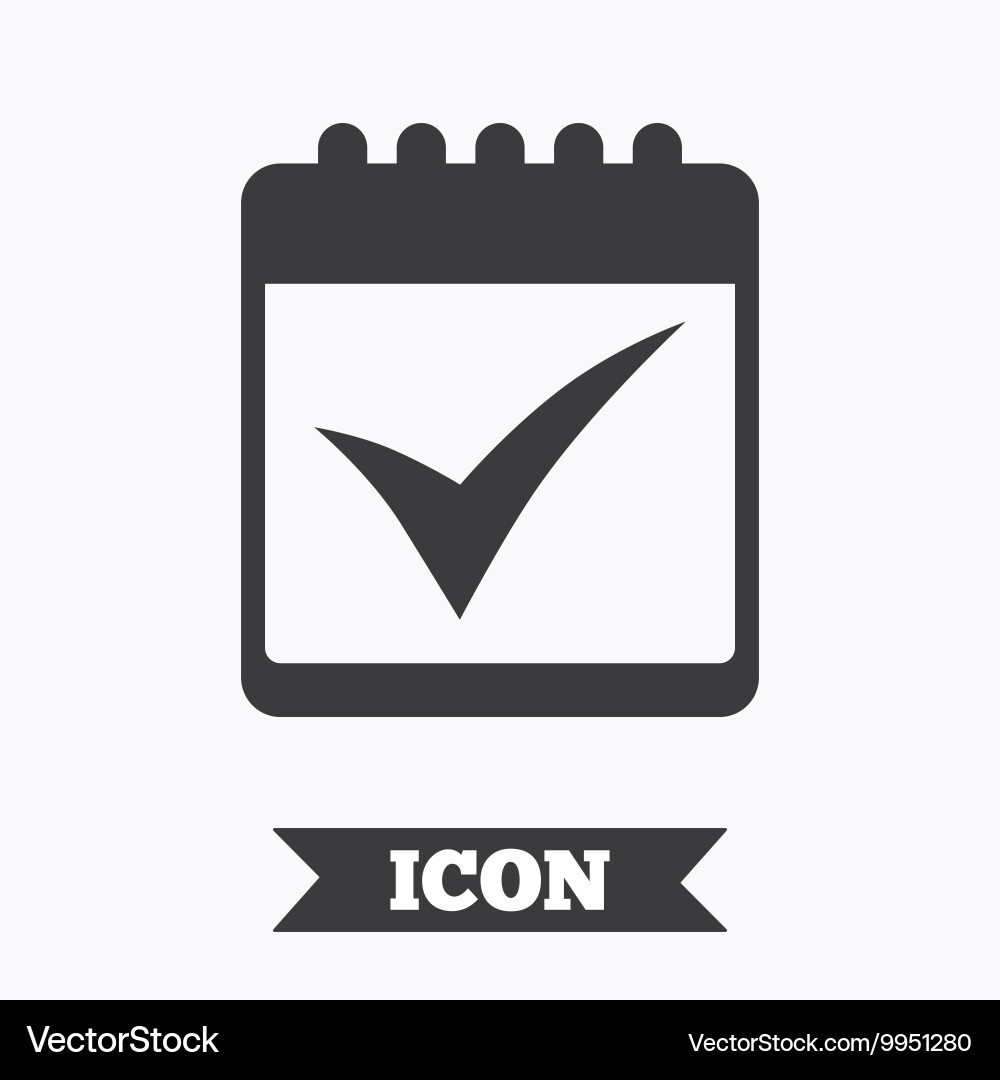 Calendar sign icon check mark symbol Royalty Free Vector