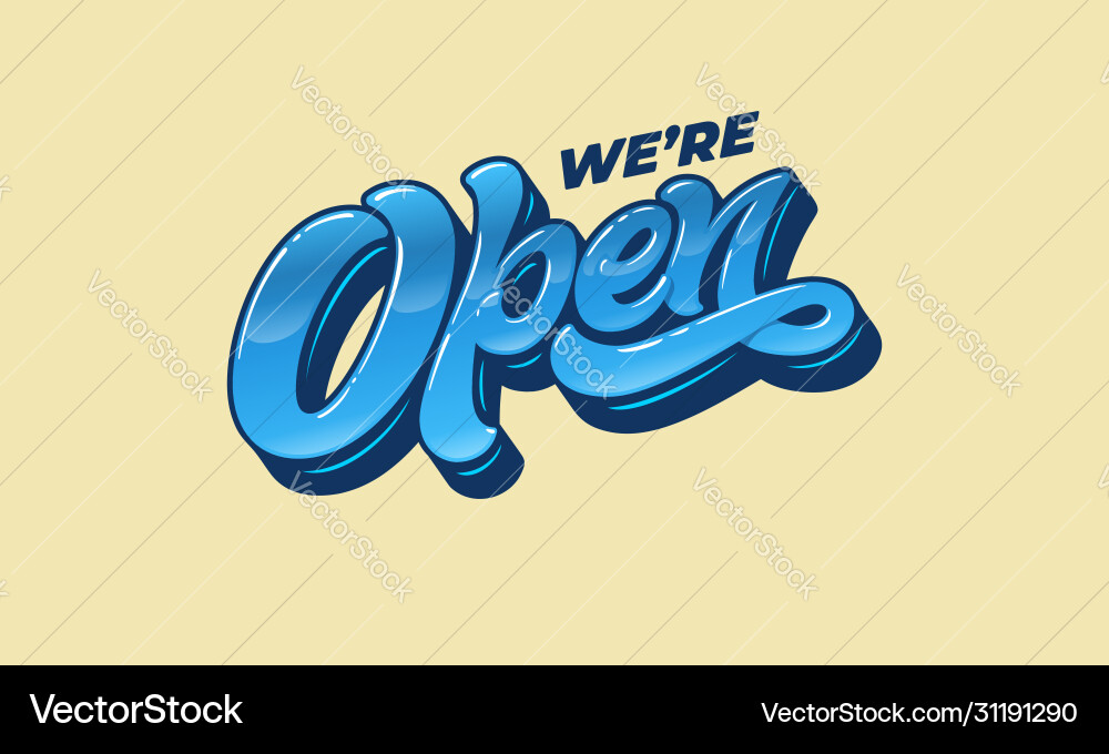 Lettering were open for design a sign on Vector Image