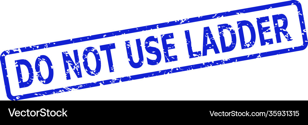 Do not use ladder seal with unclean style Vector Image