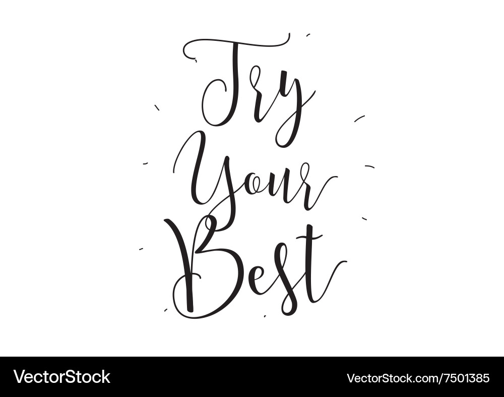 Try your best inscription greeting card Royalty Free Vector