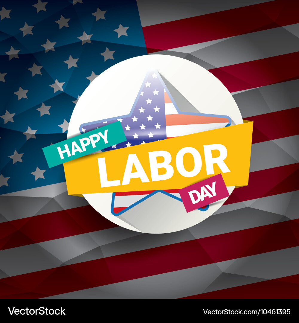 Usa labor day background or poster Royalty Free Vector Image