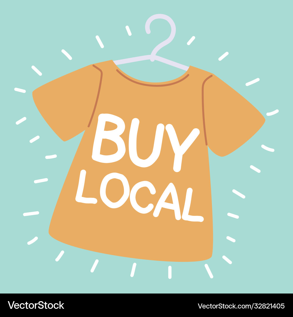 Buy local support local business Royalty Free Vector Image