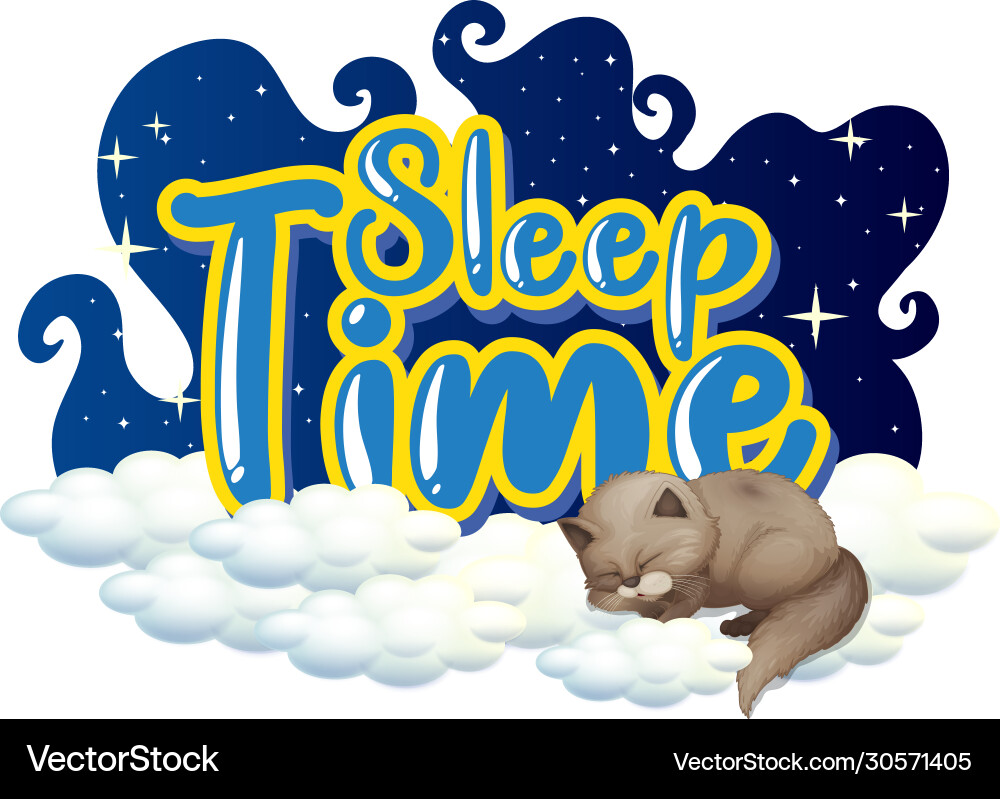 Font design for word sleep time with cat sleeping Vector Image