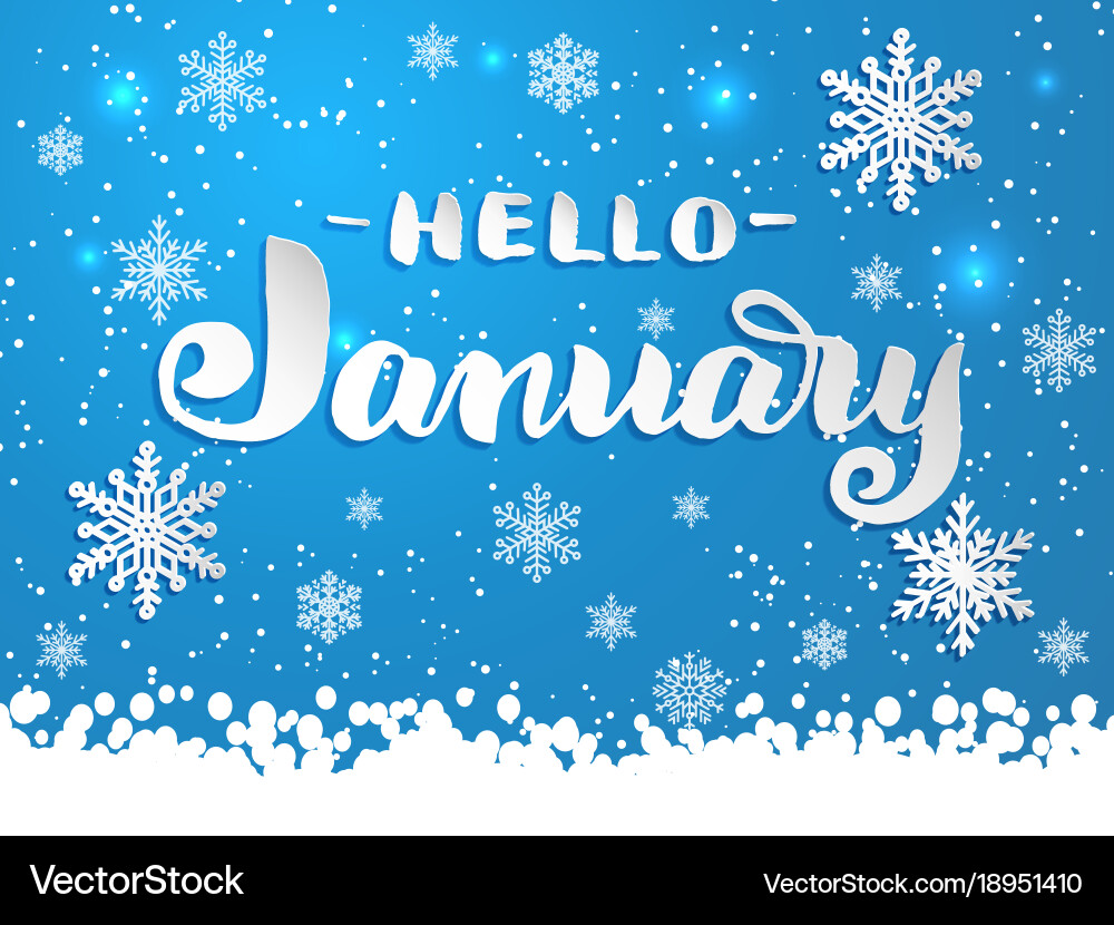 Hand drawn lettering - hello january with Vector Image