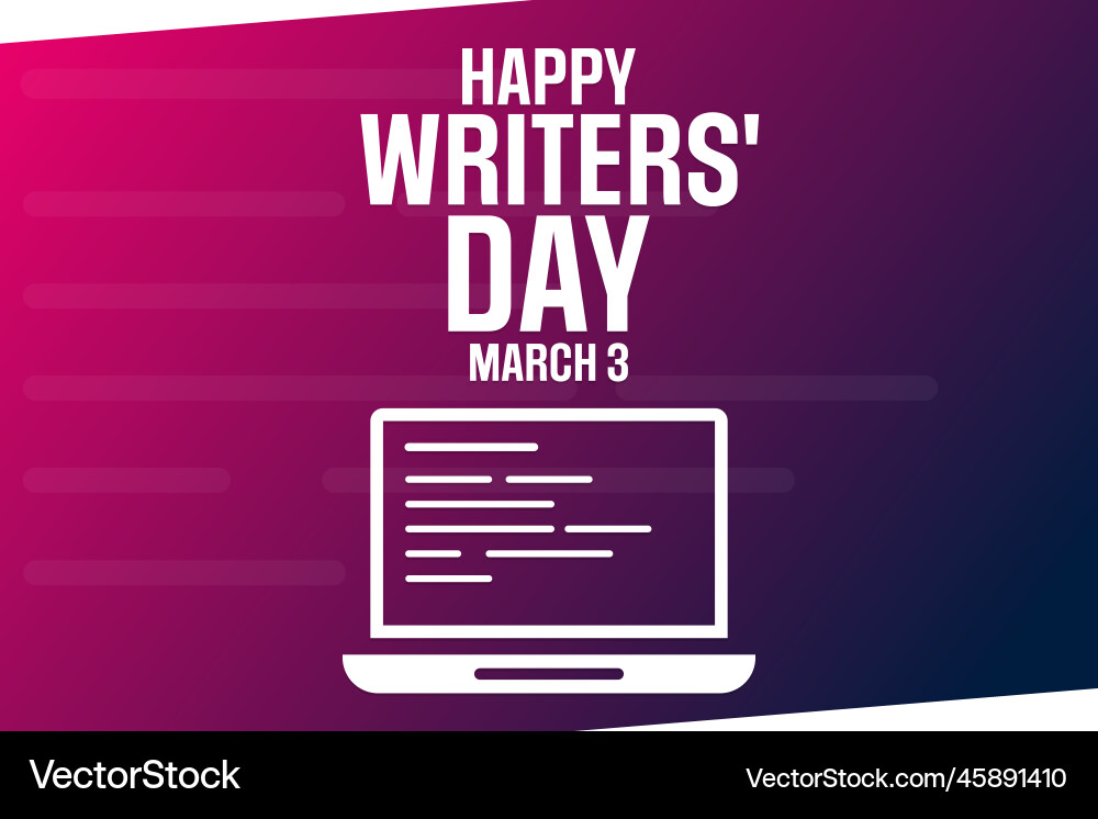 Happy writers day march 3 Royalty Free Vector Image