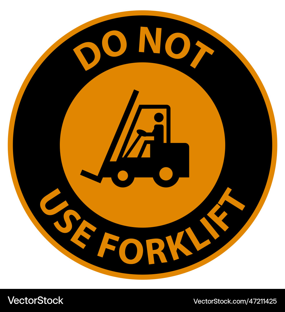Warning do not use forklift sign on white Vector Image