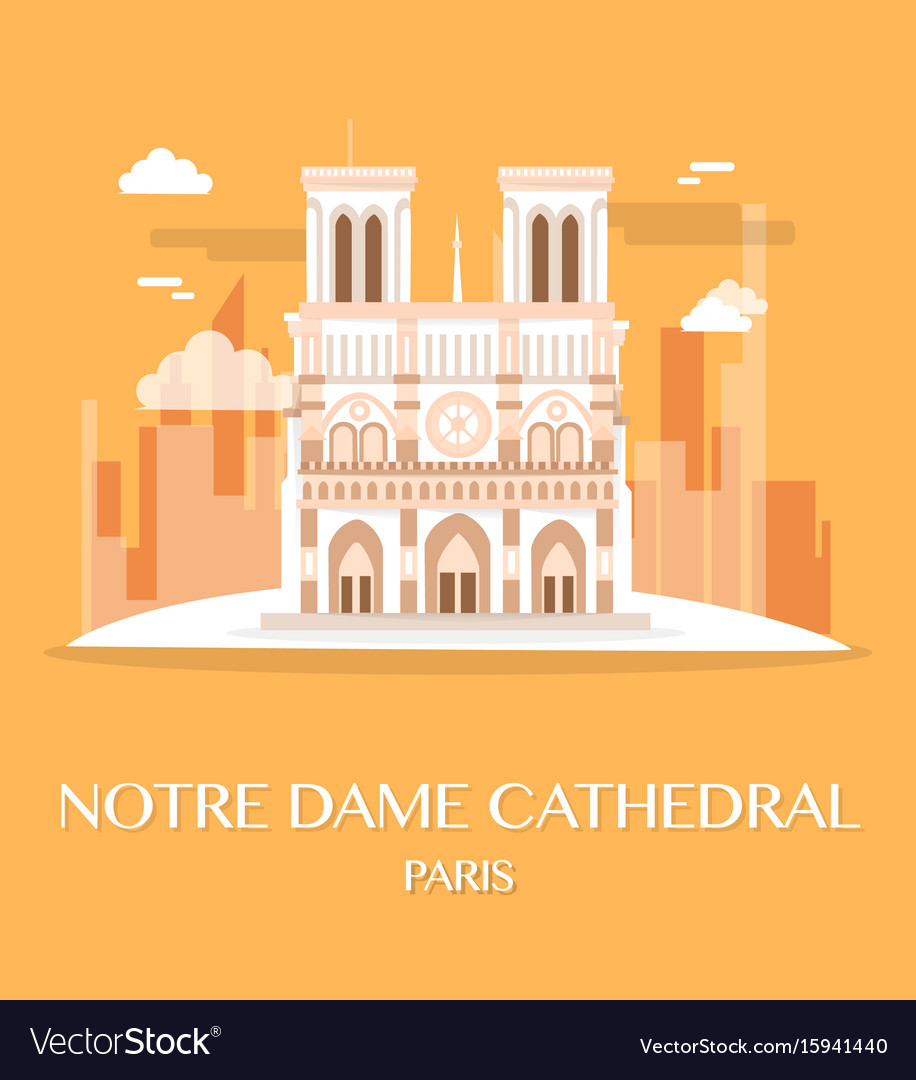 Famous landmark notre dame cathedral france Vector Image