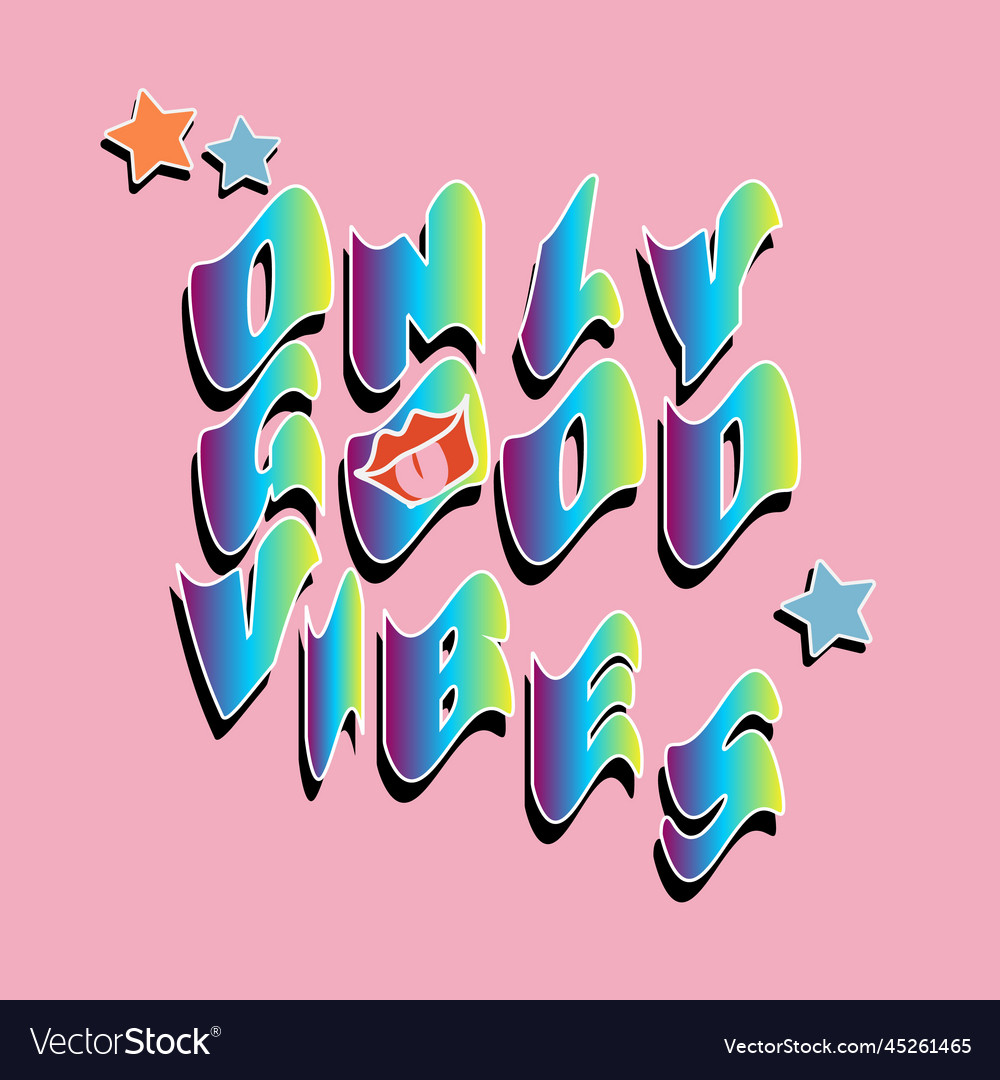 Good vibes lettering with vintage hippie styled Vector Image Good vibes lettering with vintage hippie styled Vector Image