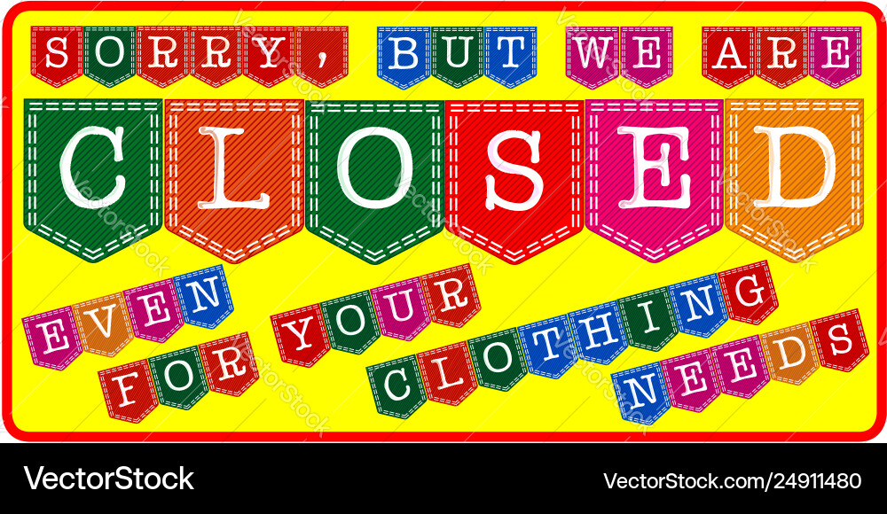 Clothing store closed sign Royalty Free Vector Image