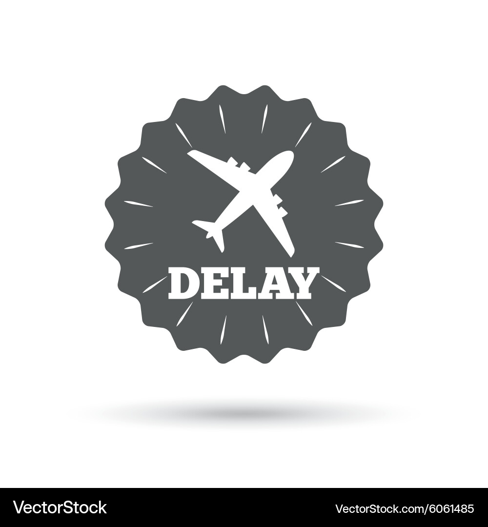 Delayed flight sign icon airport delay symbol Vector Image