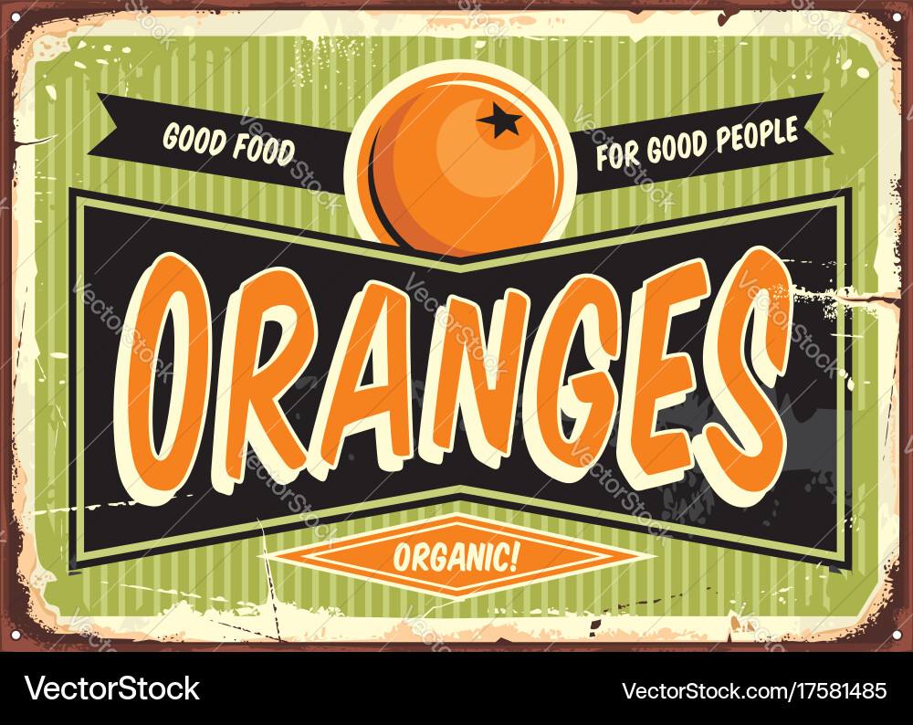 Fresh organic oranges vintage sign Royalty Free Vector Image