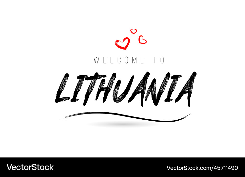 Welcome to lithuania country text typography Vector Image