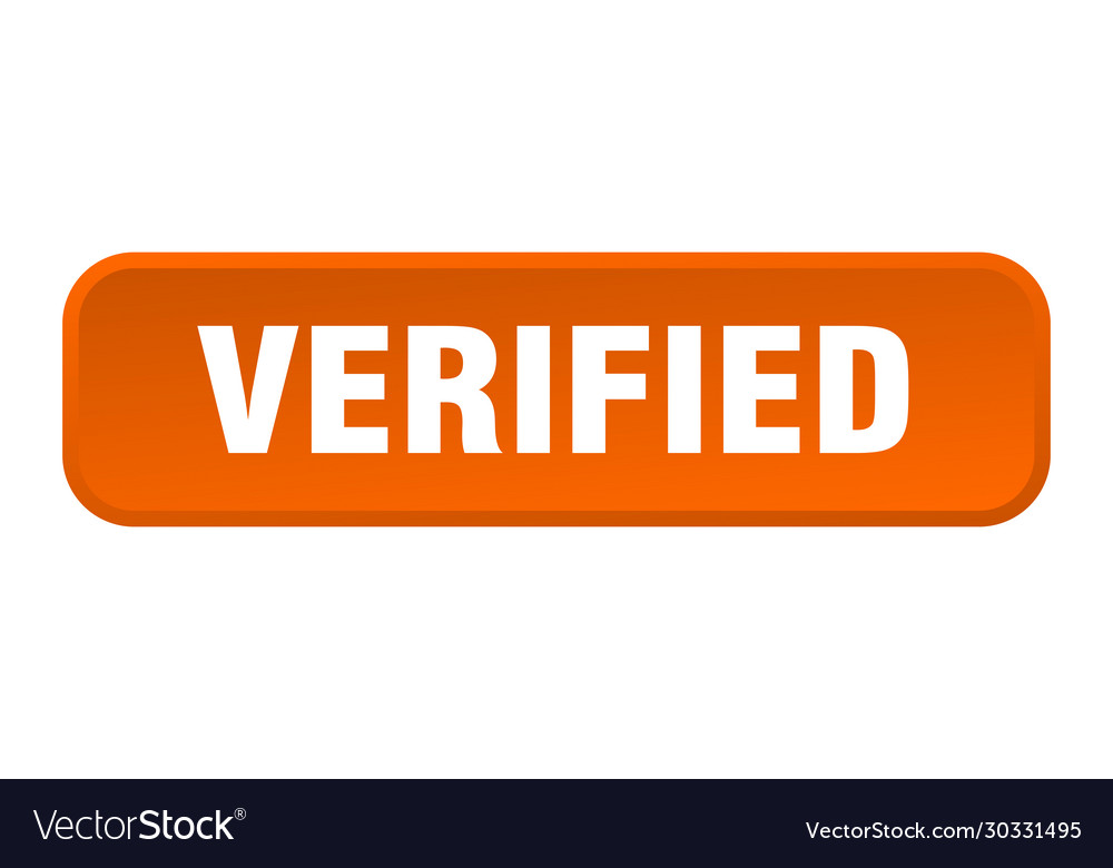 Verified button square 3d push Royalty Free Vector Image
